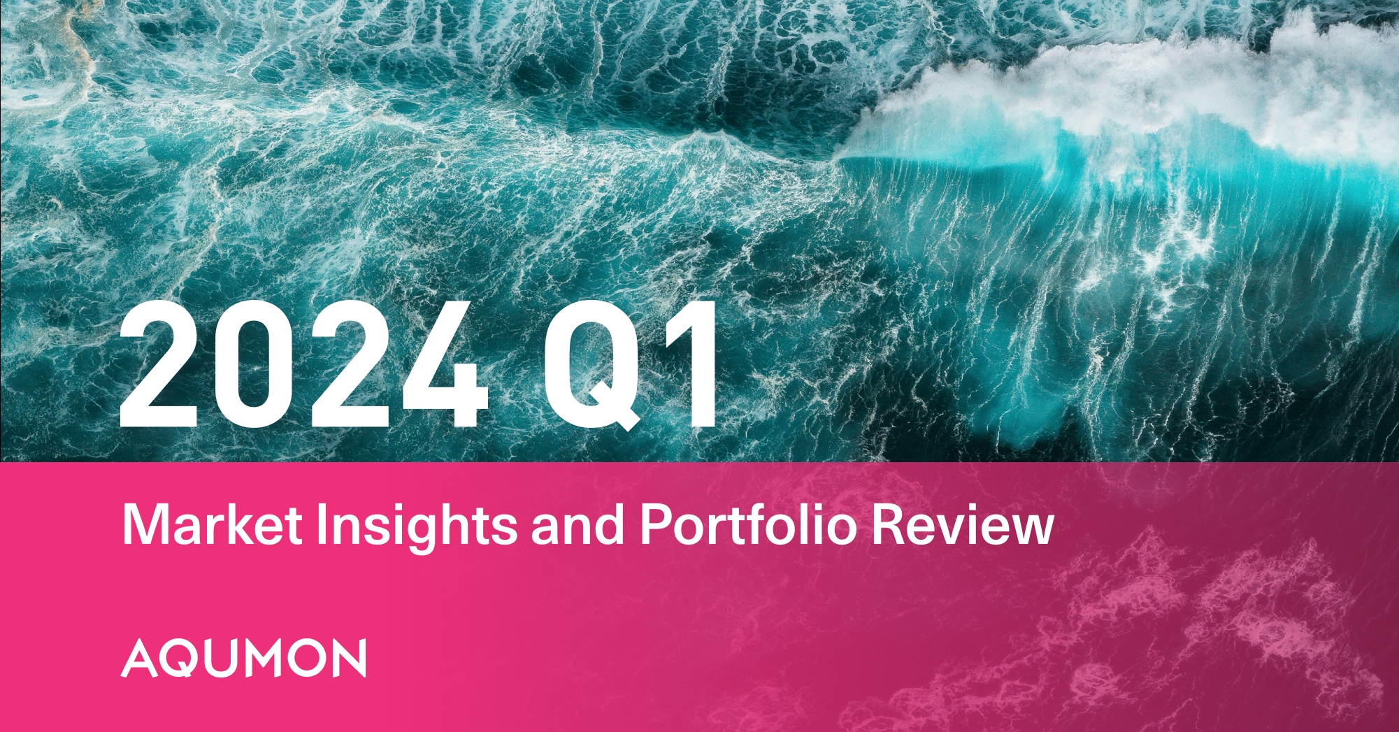 2024 Q1 Market Insights and Portfolio Review - AQUMON